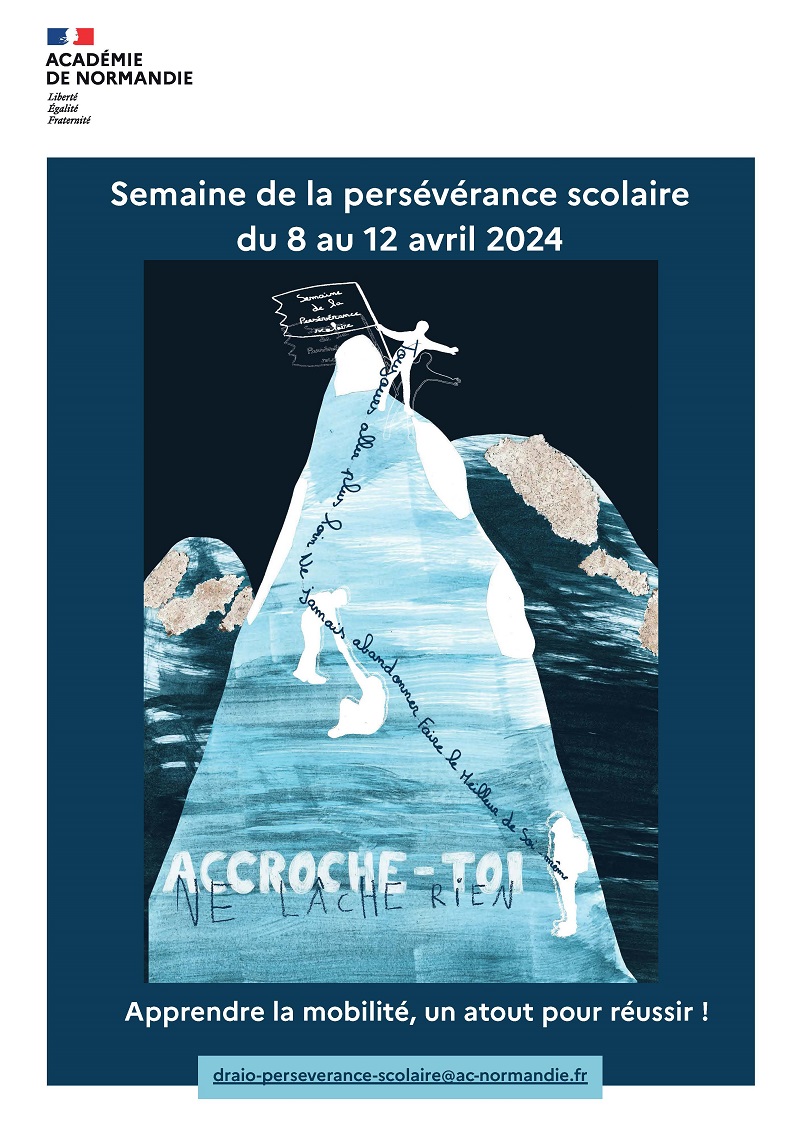 Semaine de la persévérance scolaire de l'académie de Normandie du 8 au 12 avril 2024 | Académie ...