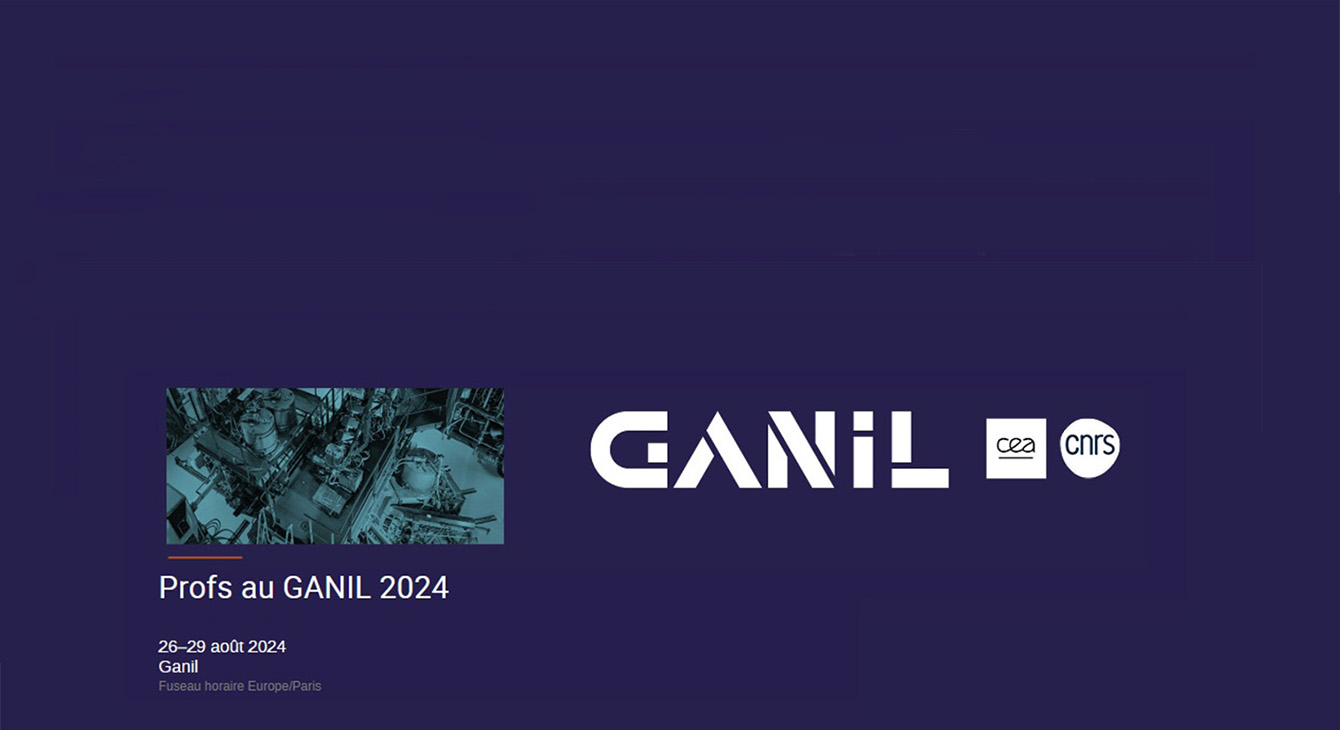 Profs au GANIL 2024 | Académie de Normandie